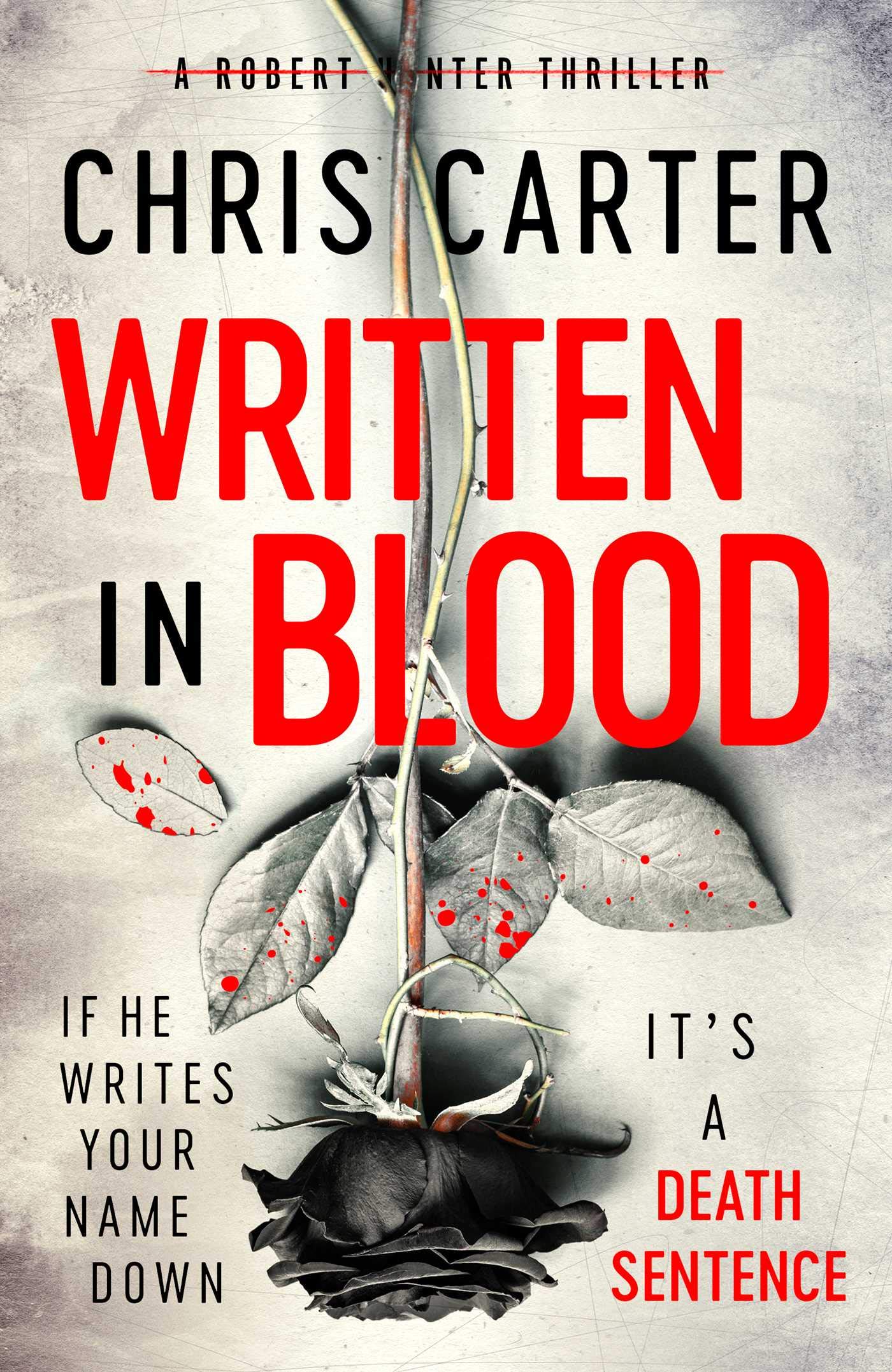 Written in Blood, by Chris Carter – book review – Cafethinking
