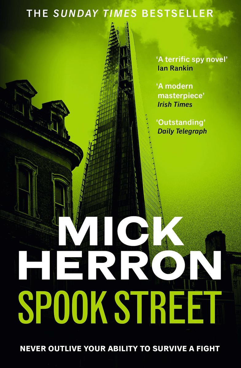 Spook Street: Slough House book 4 / Slow Horses series 4, by Mick ...
